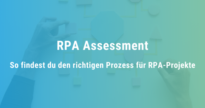 RPA Assessment - Der richtige Prozess für RPA-Projekte | nativDigital